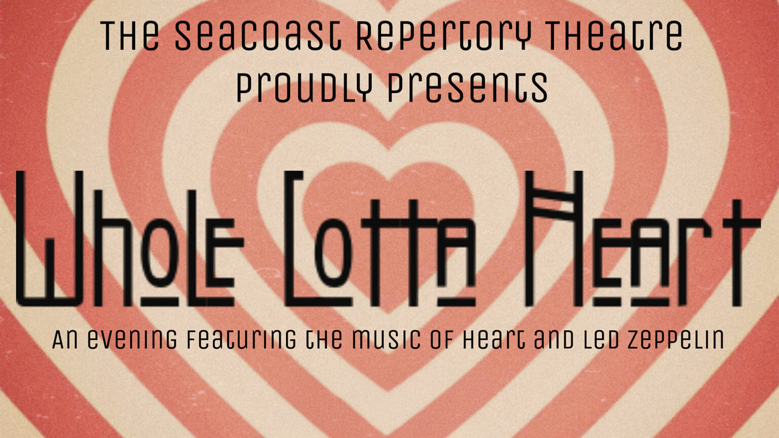 Whole Lotta Heart: Heart & Led Zeppelin Tribute | The Music Hall